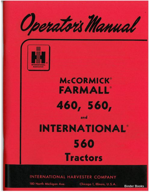 Operators Manual for McCormick Farmall 460, 560 & International 56 ...