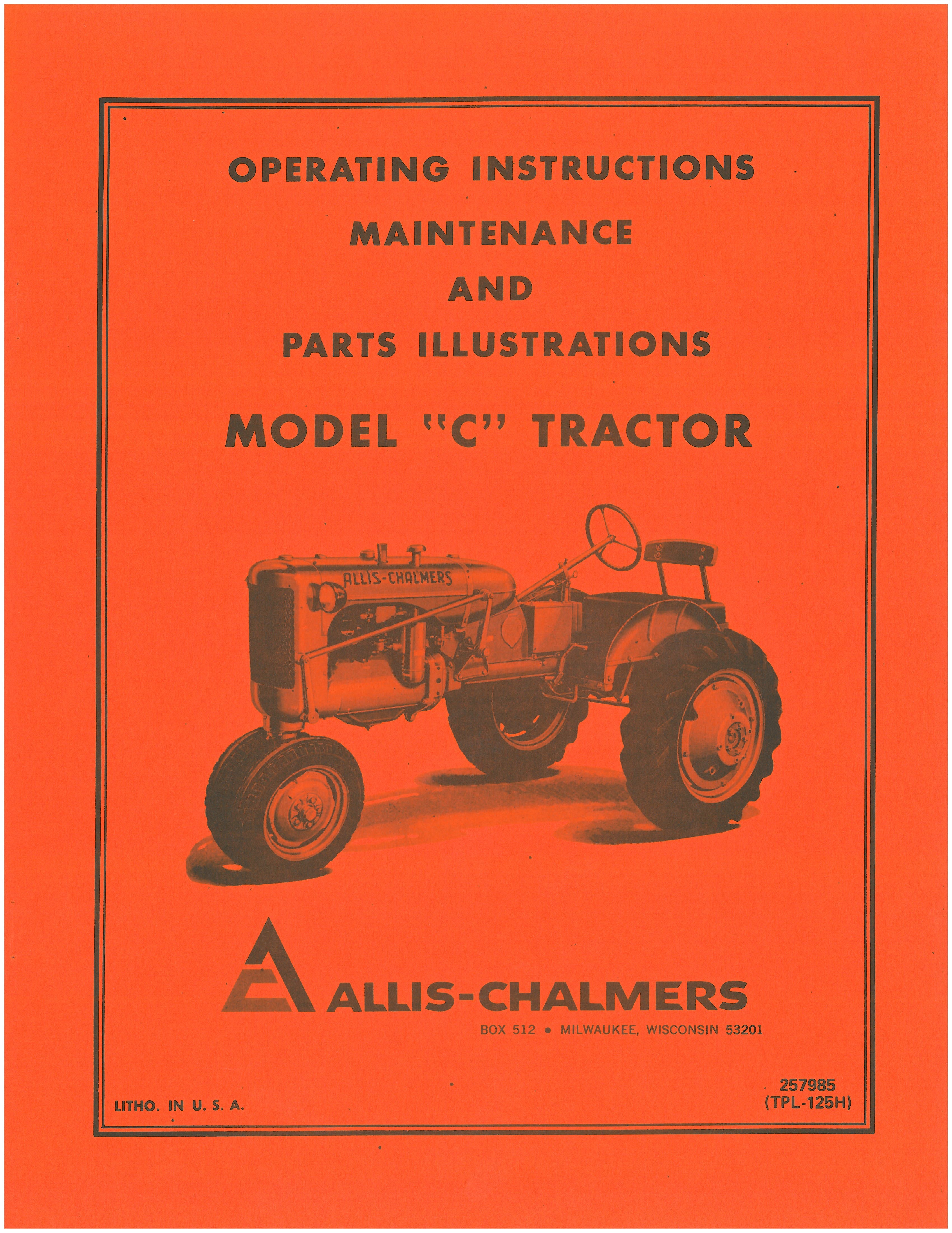 Operators Manual & Parts List for Allis-Chalmers Model C Tractor ...