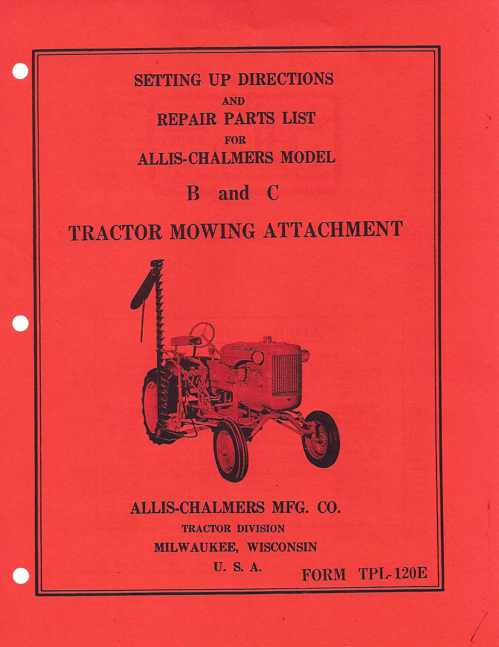 Operations and Parts List for Allis-Chalmers Mowing Attachment Used wi ...