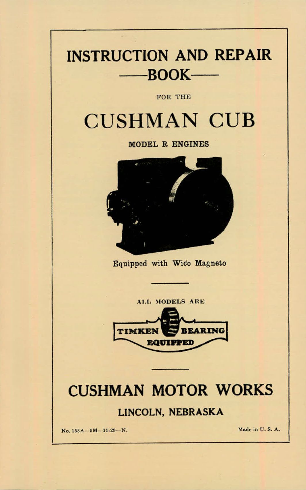 Instruction and Repair Manual for Cushman Cub Model R Engine with Wico ...