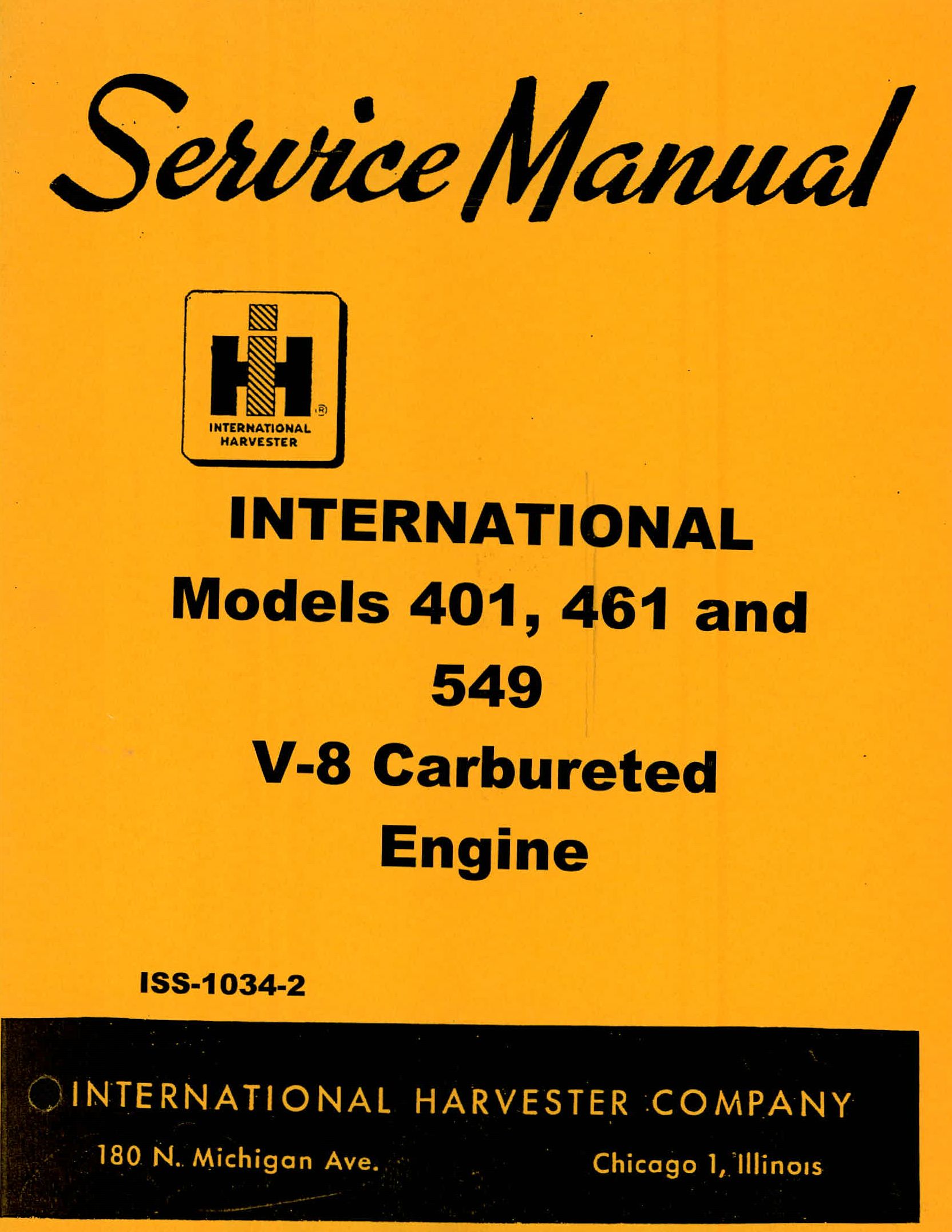 Service Manual for International Model 401, 461, 549 V-8 Carbureted En ...