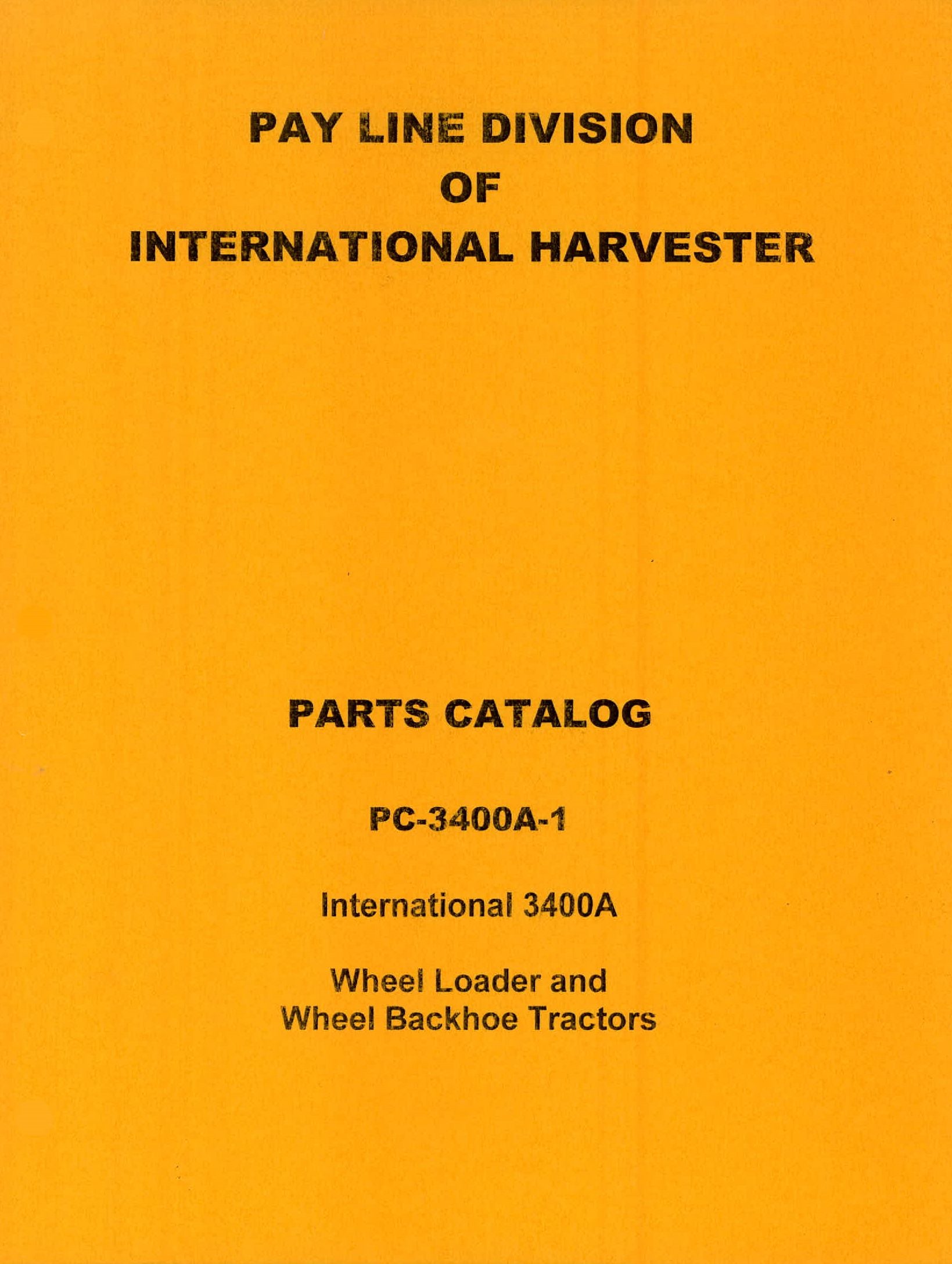 Parts Catalog for International 3400A Wheel Loader & Wheel Backhoe ...