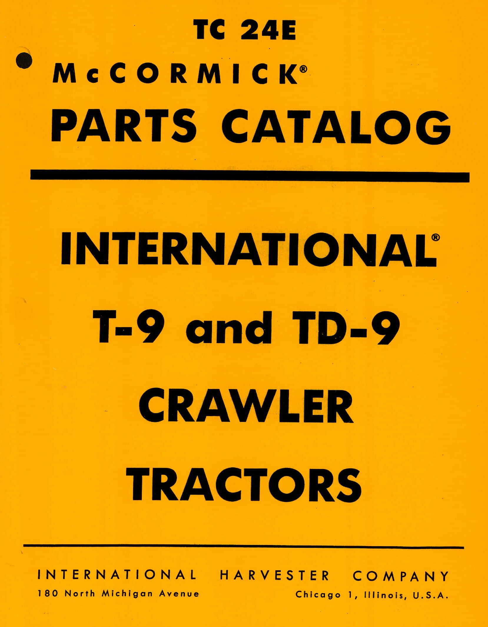 Parts Catalog for McCormick International T-9 & TD-9 Crawler Tract ...